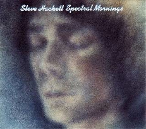 Steve Hackett - Spectral Mornings