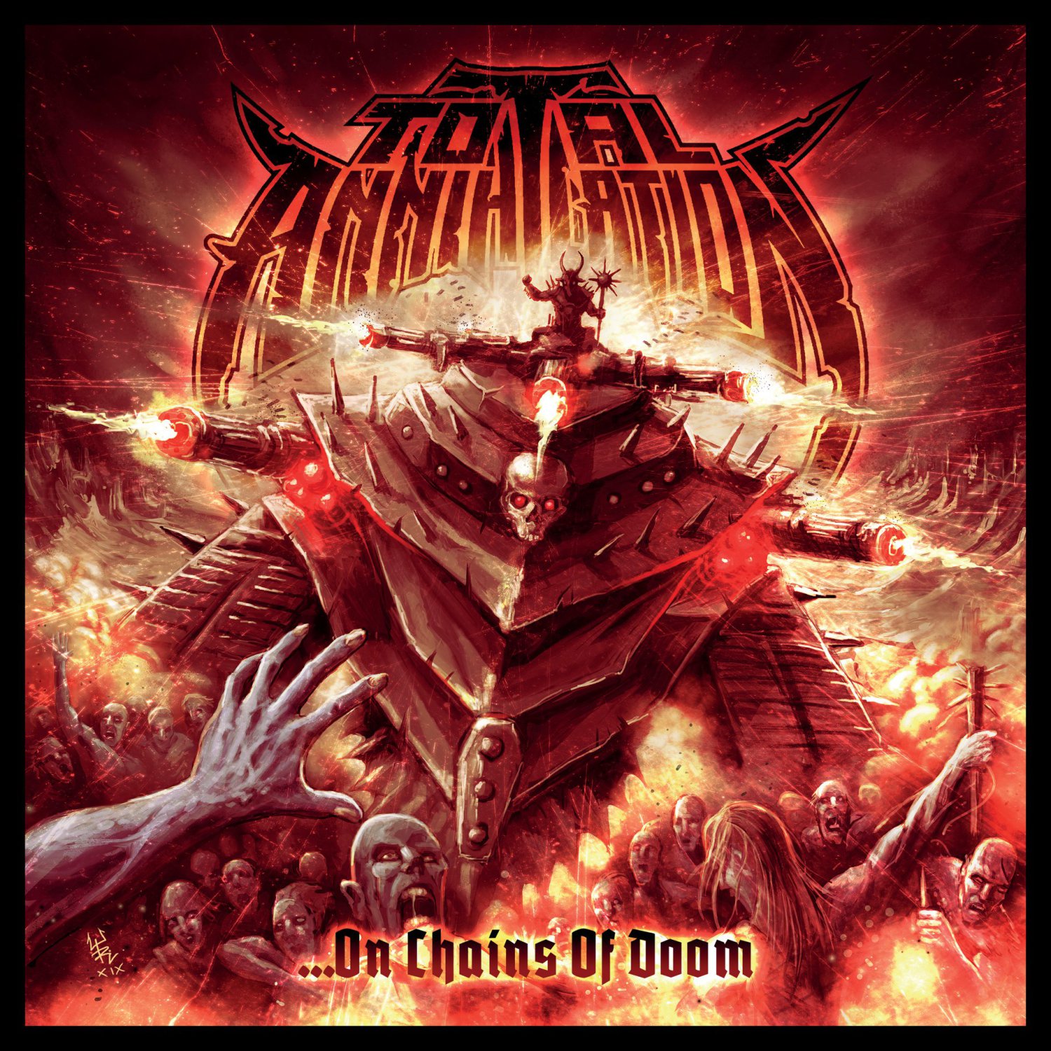 Total Annihilation - .... On Chains Of Doom