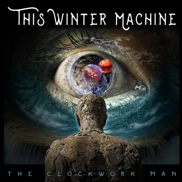 This Winter Machine – The Clockwork Man - BetreutesProggen.de